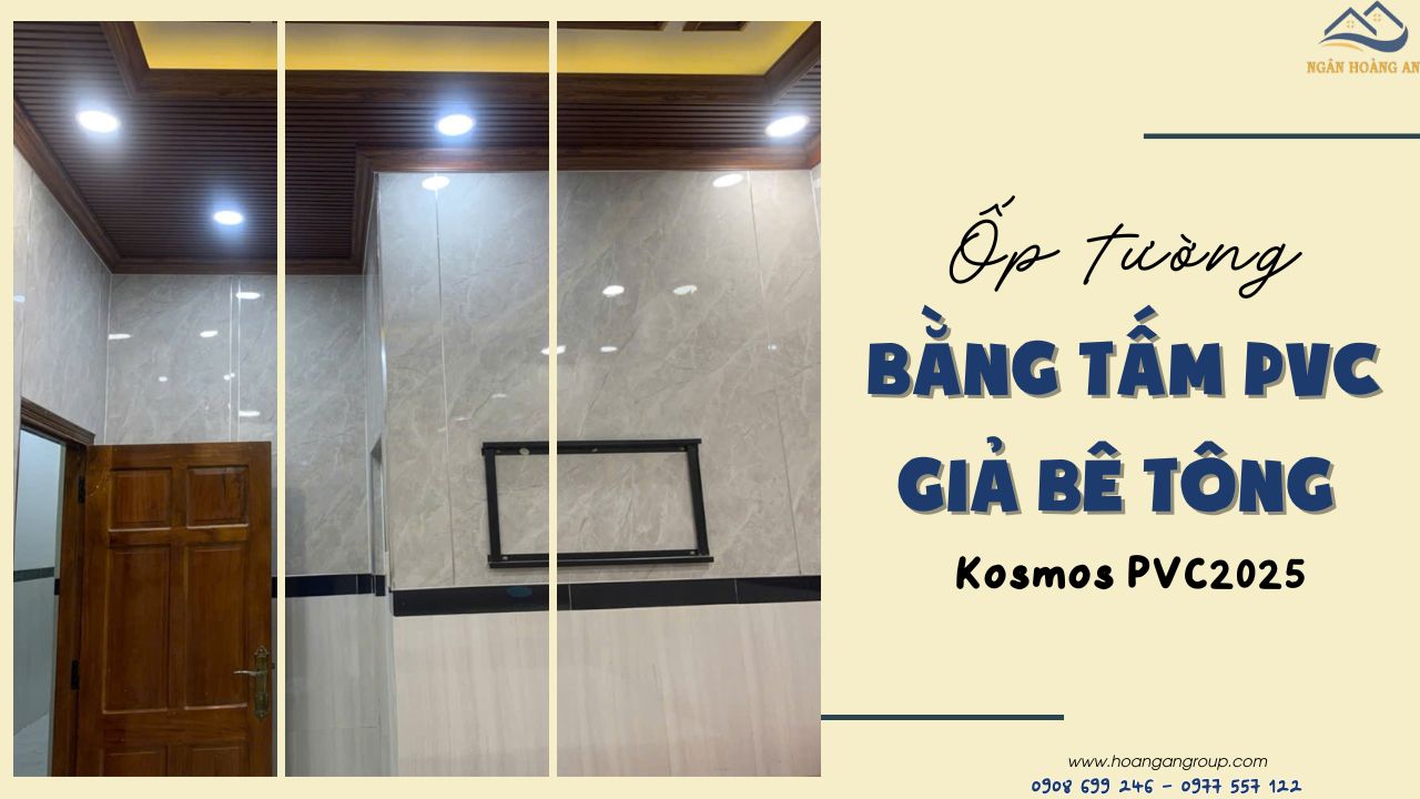 Ốp Tường PVC Giả Bê Tông Kosmos PVC2025 Tại Nhơn Trạch Đồng Nai